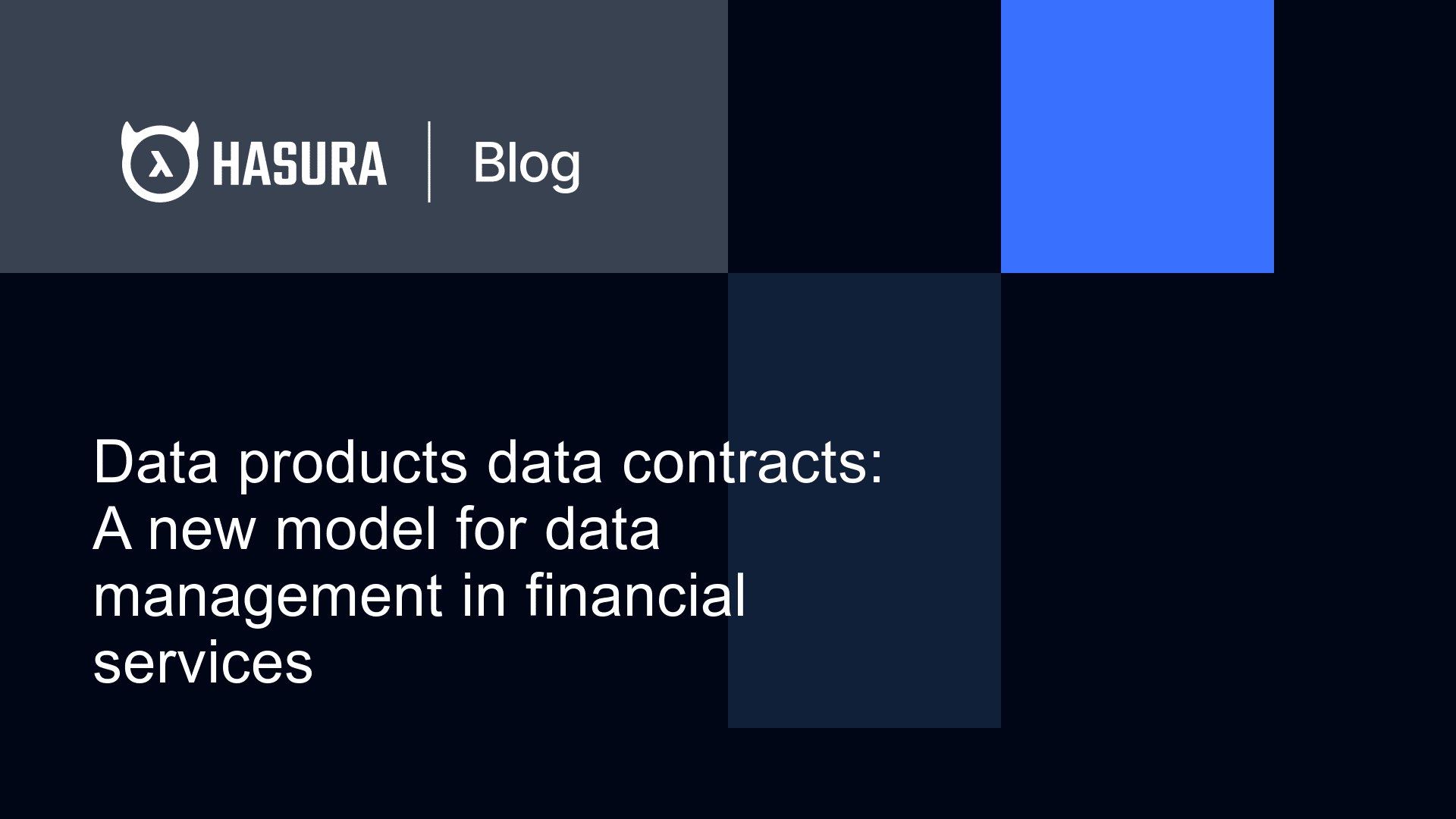 A new data management model for financial services | Hasura